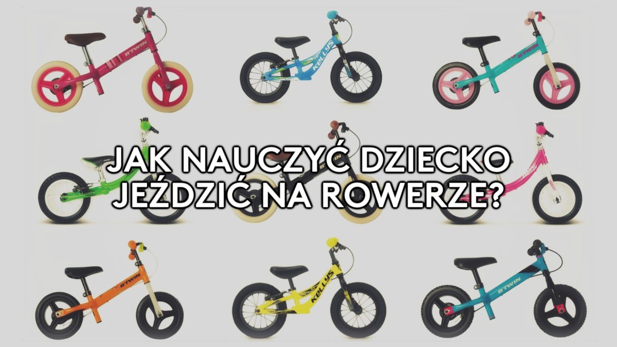 Jak nauczyć dziecko jeździć na rowerze? | Projekt kolarski #mtbxcpl